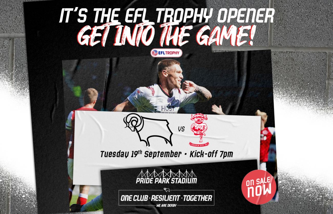 EFL Trophy Ticket Information: Lincoln City (H) - Blog - Derby County